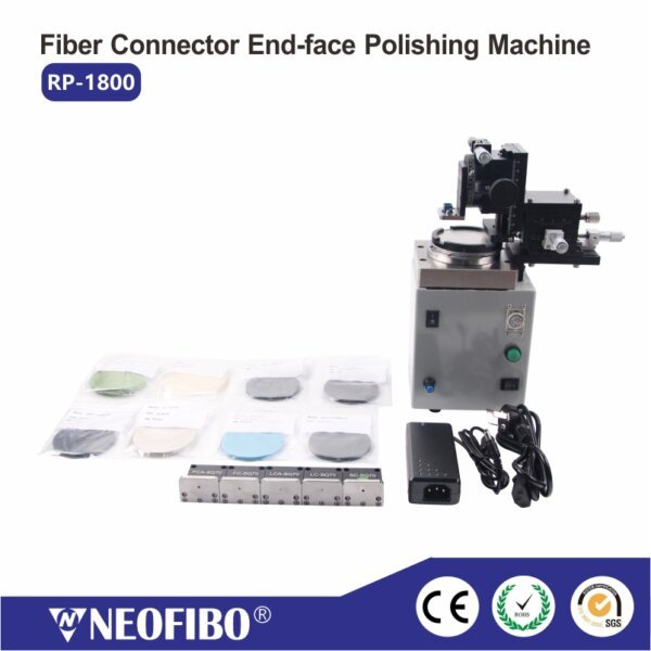 Fiber Connector End-face Polishing Machine，RP-1800 – Shenzhen Neofibo ...