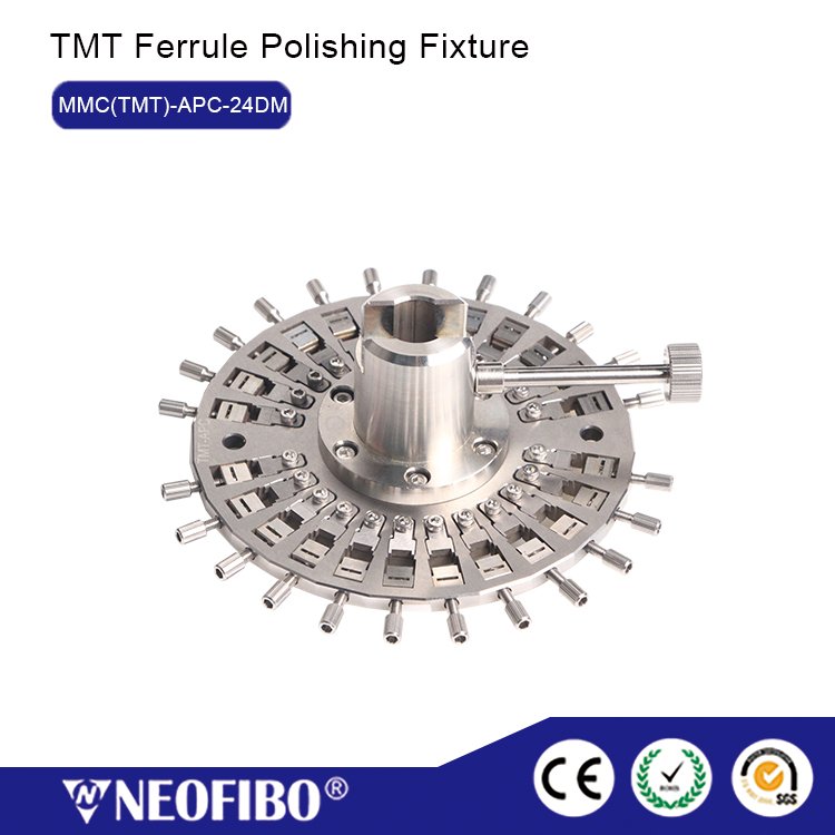 TMT ferrule polishing fixture, MMC(TMT)-APC-24DM – Shenzhen Neofibo ...